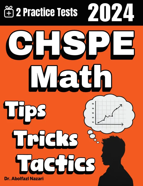 CHSPE Math Tips, Tricks, and Tactics: Study Guide and Test Prep with ...