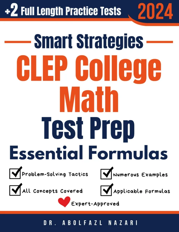 CLEP College Math Prep with Smart Strategies and Essential Formulas ...