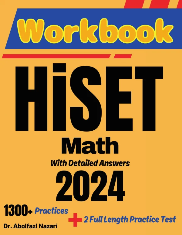 HiSET Math Workbook: Comprehensive Math Practices and Solutions: The ...