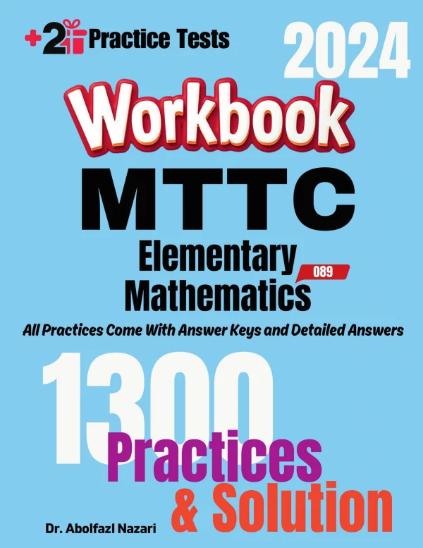 MTTC Mathematics (Elementary) (089) Workbook: Comprehensive Math ...