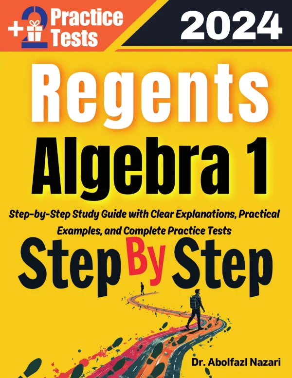Regents Algebra 1 Step by Step Study Guide : 400 Steps to Learn All ...