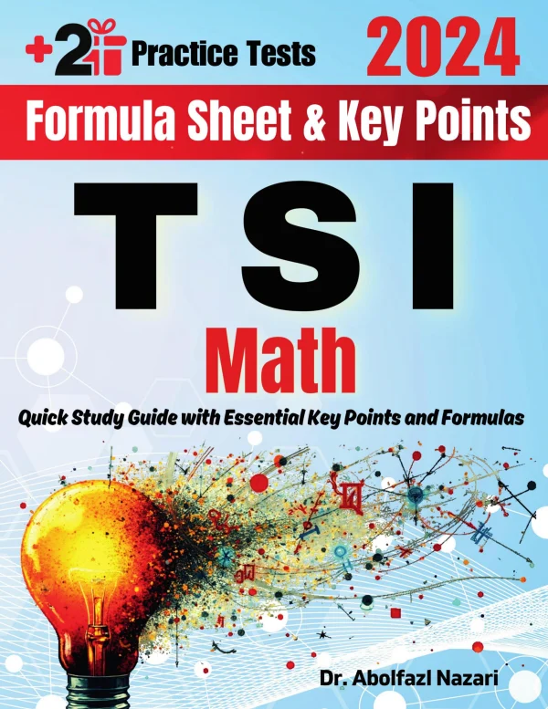 TSI Math Formula Sheet and Key Points: Quick Study Guide and Test Prep ...